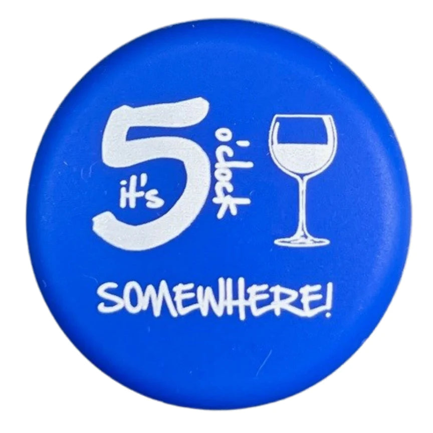 It's 5 O'Clock Somewhere - Capabunga Wine Bottle Top Seal – Mellow Monkey