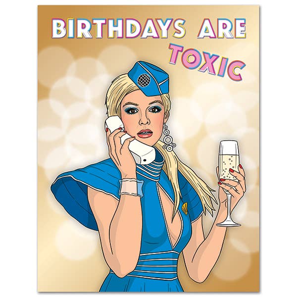 Birthdays are Toxic Card – Mellow Monkey