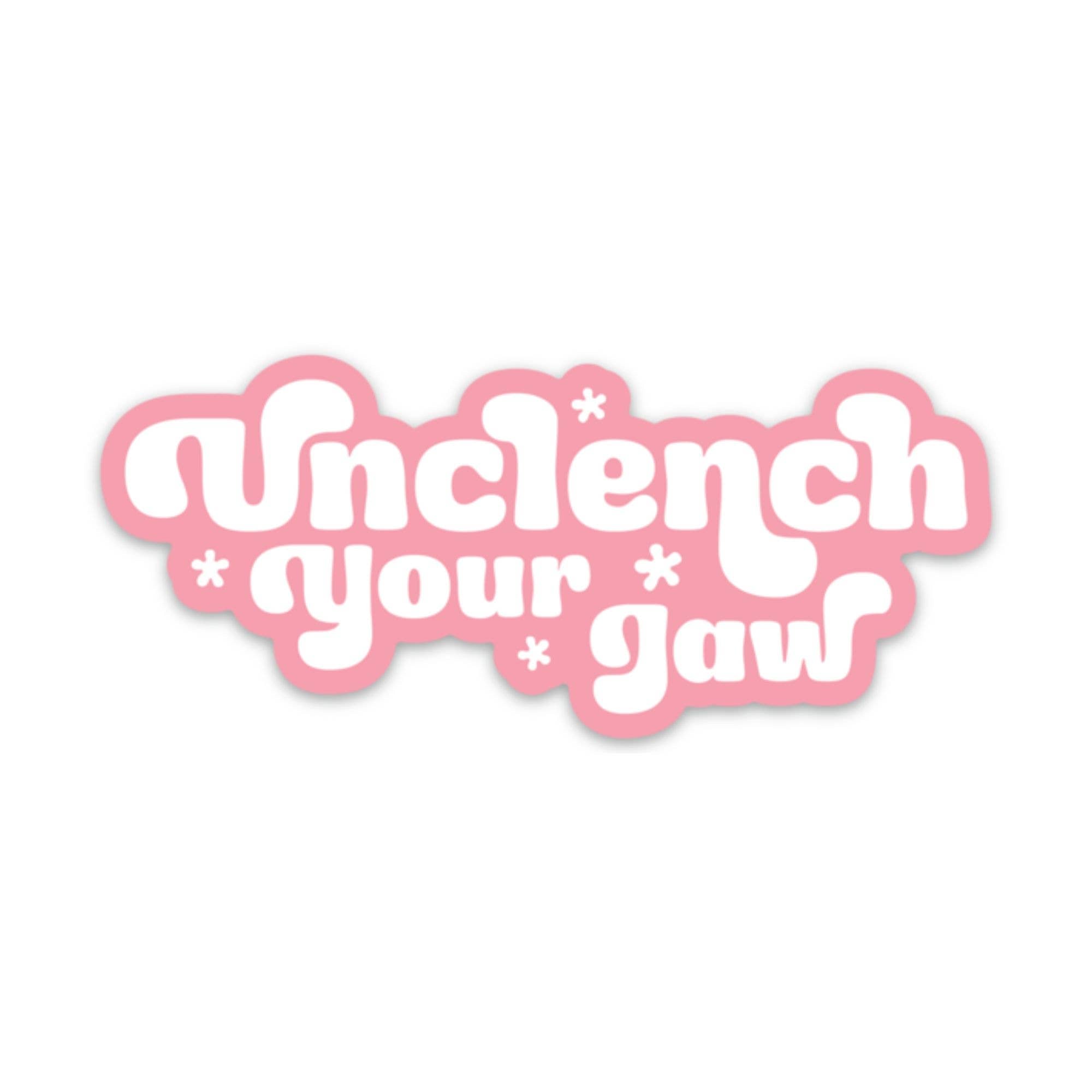 Unclench Your Jaw Sticker – Mellow Monkey