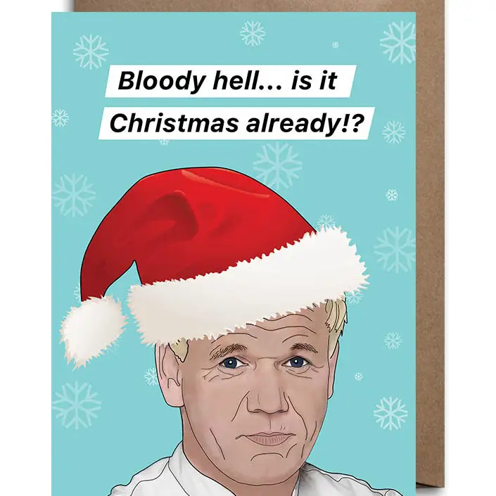 Bloody Hell... Is It Christmas Already!? - Holiday Greeting Card ...