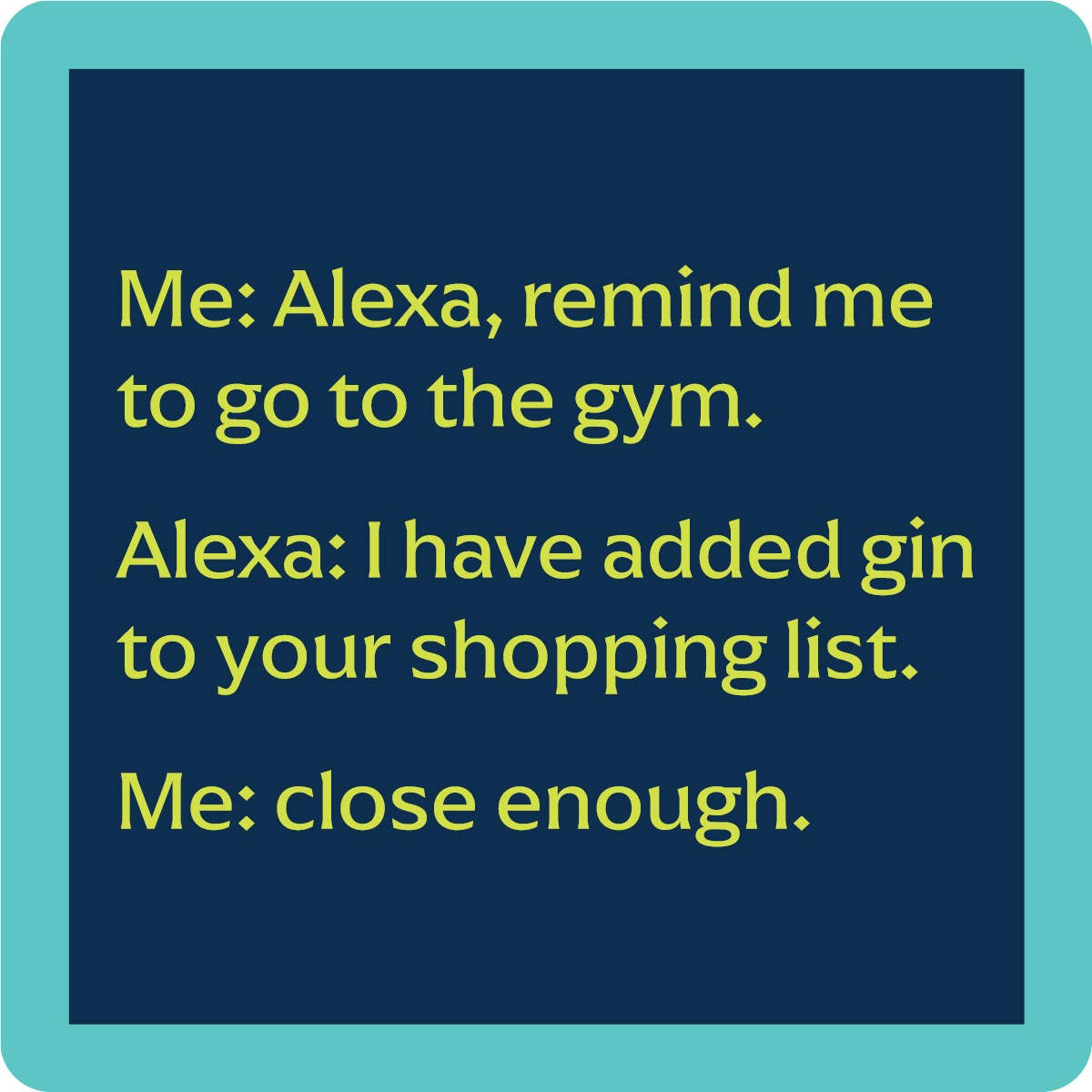 Alexa Gym - Coaster - 4-in – Mellow Monkey